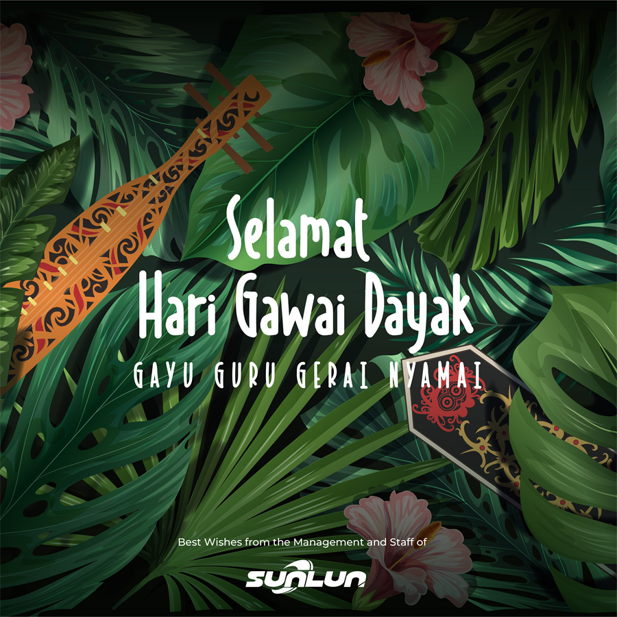 Happy Gawai-Kaamatan from SUNLUN|Malaysia Tyre Wholesaler